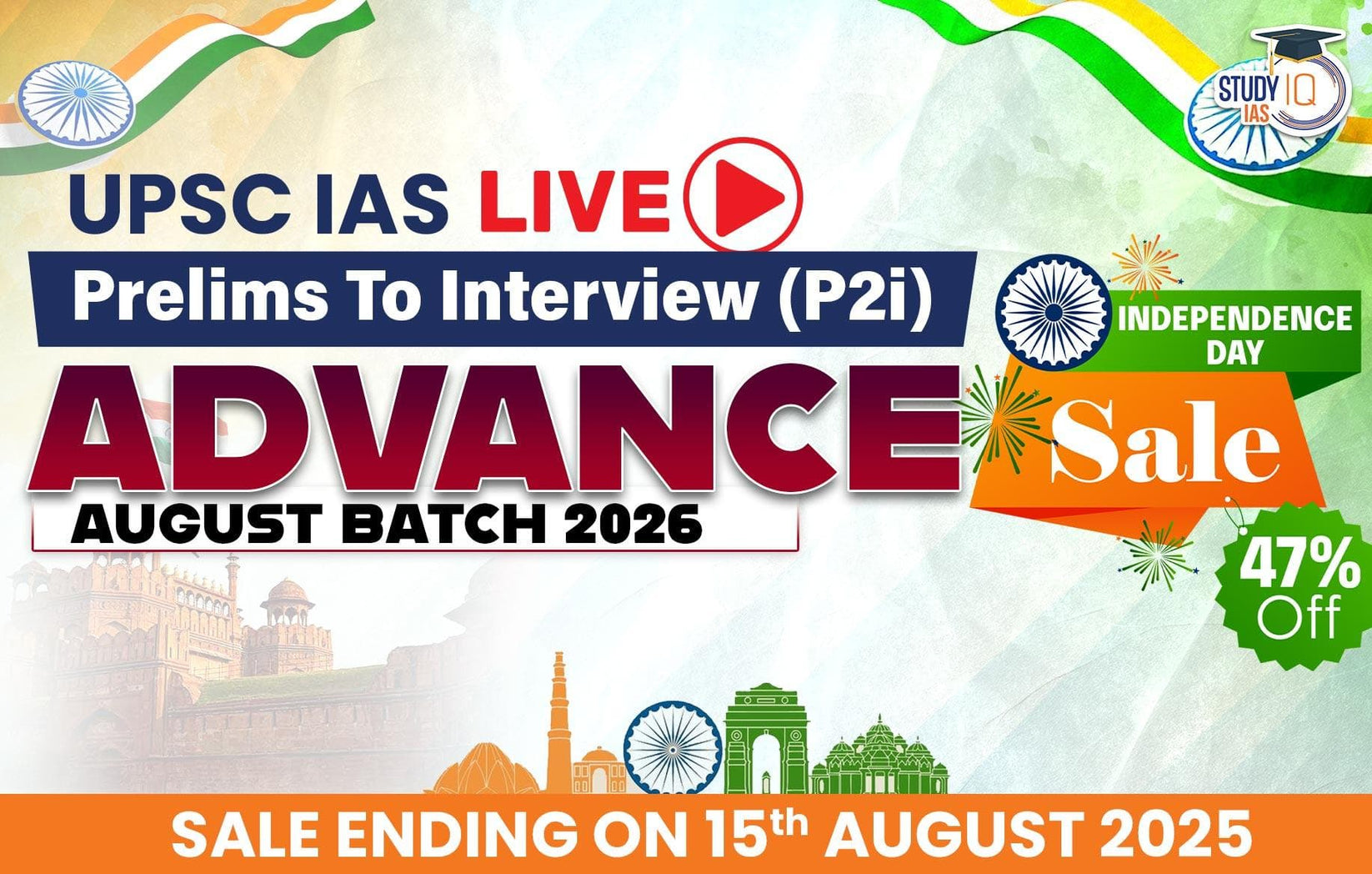UPSC IAS Prelims to Interview (P2I) Advanced 2026 August Batch – IAS STUDY IQ Publications